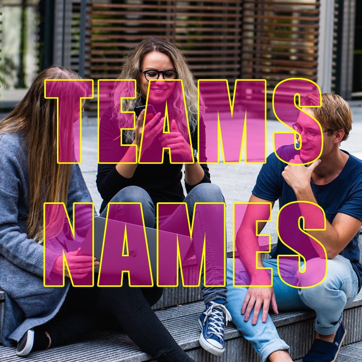 149 Team Names Ideas 149 Team Names Ideas